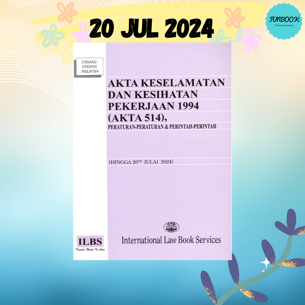 [FUNBOOK] Akta Keselamatan Dan Kesihatan Pekerjaan 1994 (Akta 514 ...
