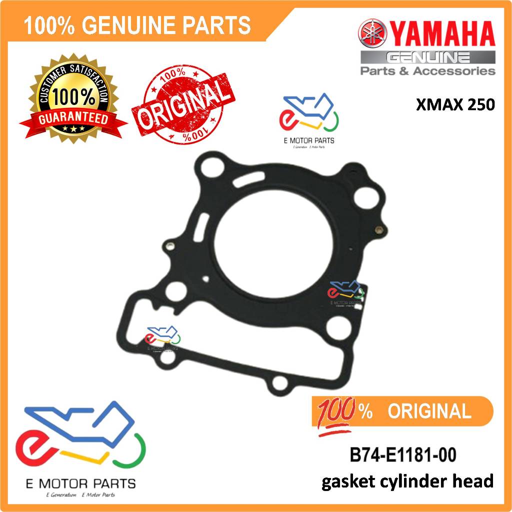 XMAX 250 YAMAHA GASKET CYLINDER HEAD [100% ORIGINAL YAMAHA] - B74-E1181-00 | Shopee Malaysia