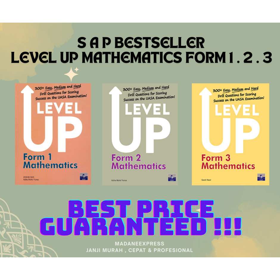 [ XPRESS ] SAP BESTSELLER : LEVEL UP MATHEMATICS FORM 1 . 2 . 3 ...