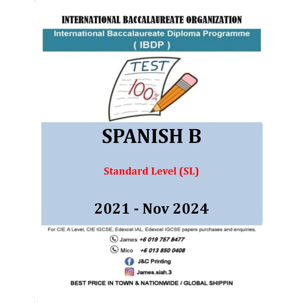 IB Past Year Papers (IBDP) Spanish B SL ( 2021-2024 May/Oct ) | Shopee ...
