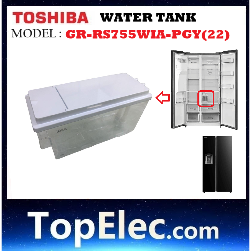 ORIGINAL TOSHIBA WATER TANK FOR MODEL GR-RS755WIA-PGY(22) WATER TANK ...