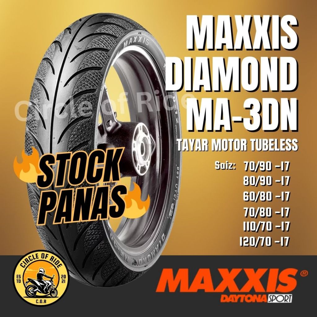 (YEAR 2025/24) Maxxis Diamond MA3DN Tayar Tubeless 70/90-17 80/90-17 ...