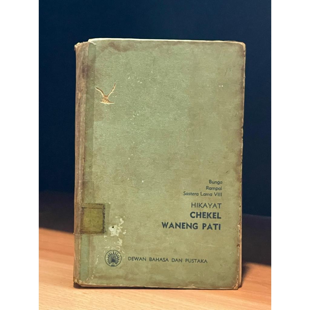 Hikayat Chekel Waneng Pati - Bunga Rampai Sastera Lama VIII (terpakai ...