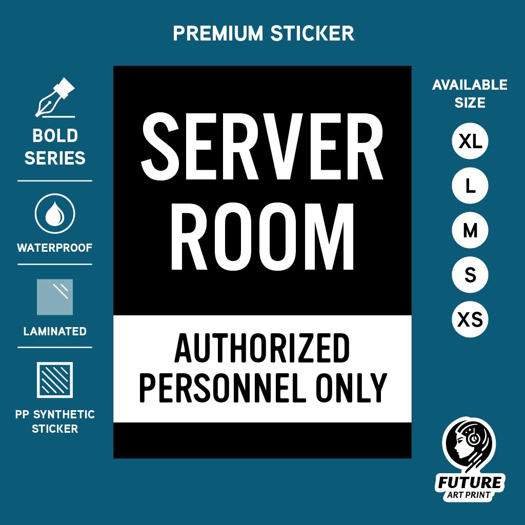 Server Room. Authorized Personnel Only. No Entry. Sticker Sign Signage ...