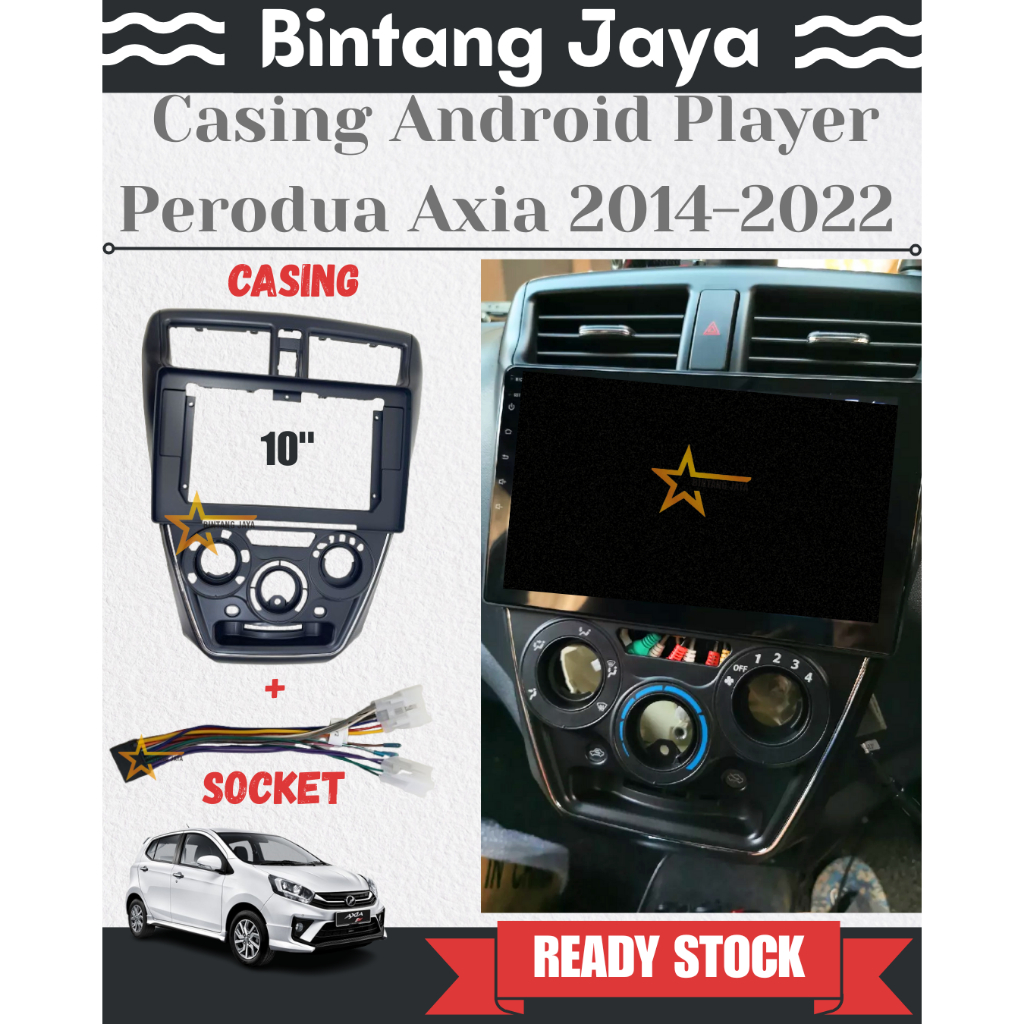 Casing Android Player Perodua Axia 2014 - 2022 10 inch Black (Build-In ...