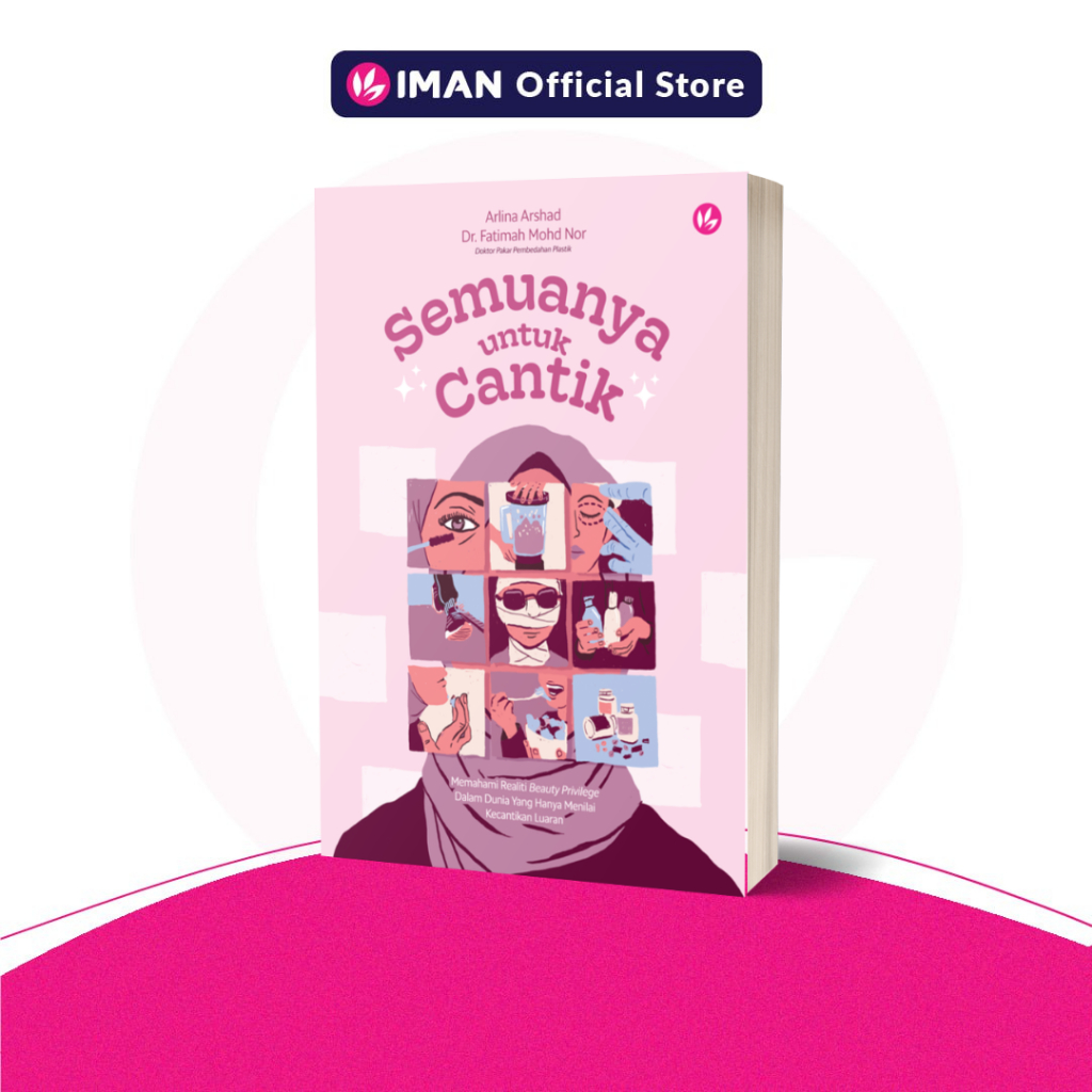 Semuanya Untuk Cantik by Arlina Arshad & Dr. Fatimah Mohd Nor [PBAKL ...