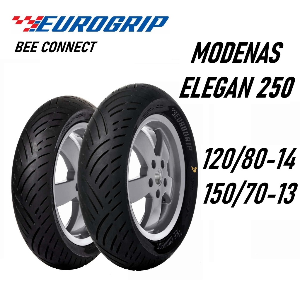 Eurogrip Tayar MODENAS ELEGAN 250 Bee Connect Tyre 120/80-14 & 150/70 ...