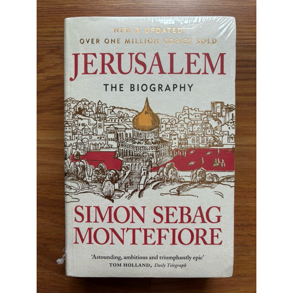 Jerusalem: The Biography by Simon Sebag Montefiore (History - Religion ...