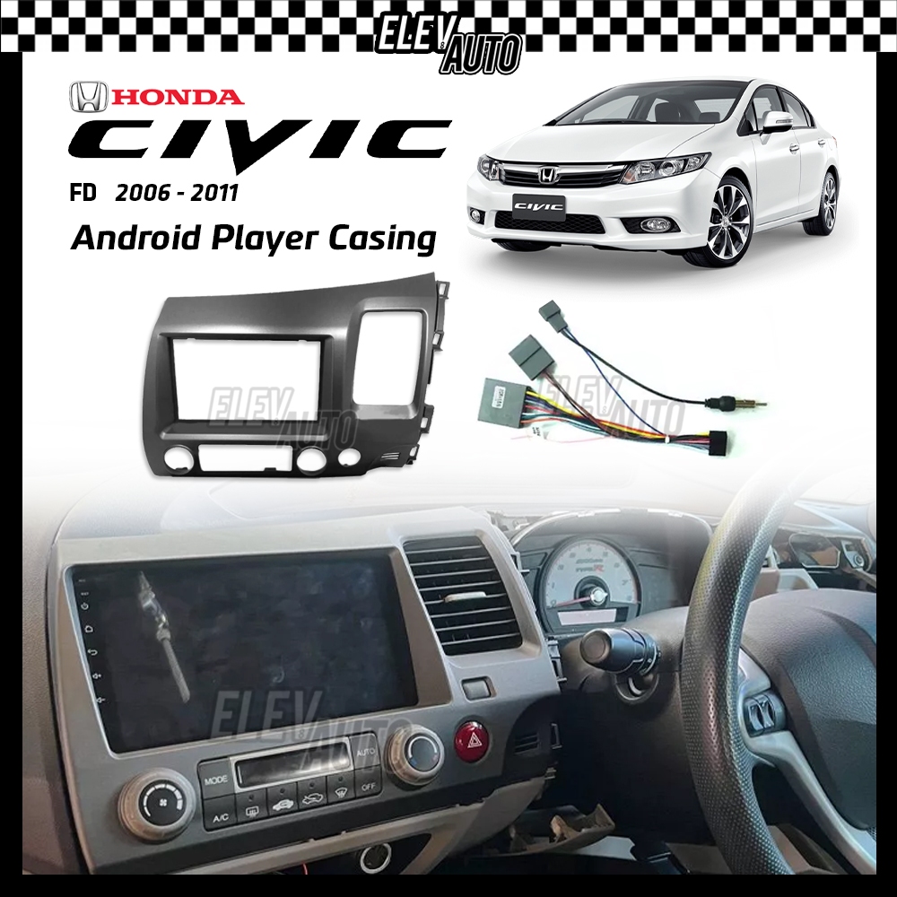 Honda Civic FD 2006 - 2011 Android Player Casing 7" 9" 10" with Player ...