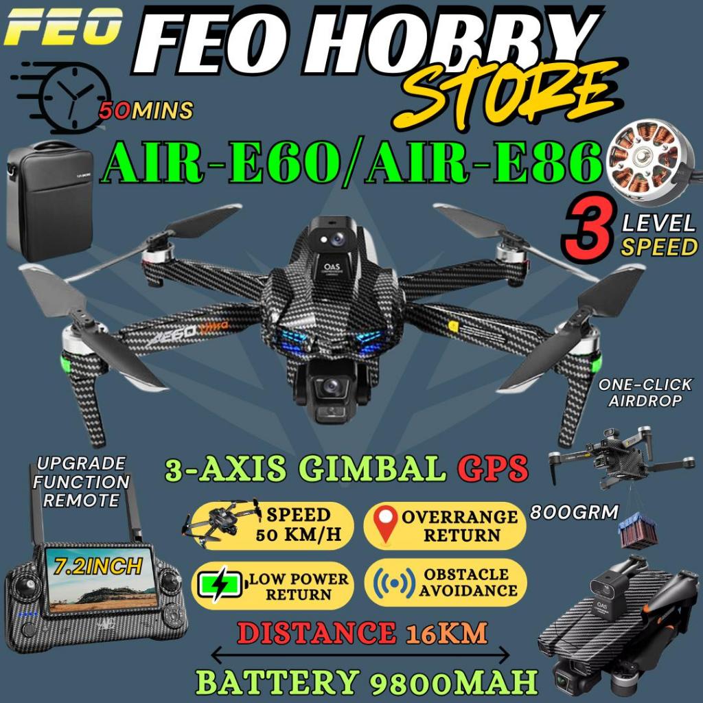FEO AIR-E60 AIR-E86 PRO MAX 16KM GPS Drone 4K 3-axis GIMBAL 5G Digital ...
