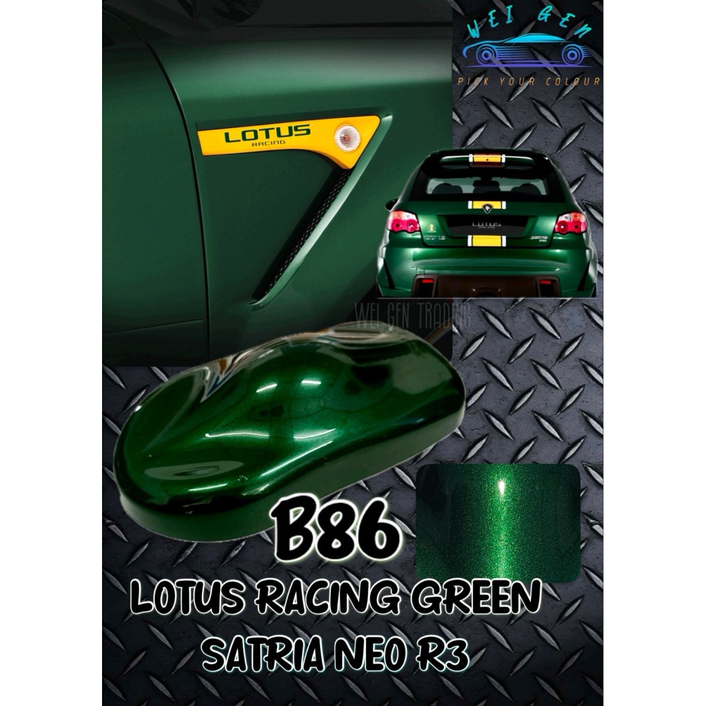 B86* - SATRIA NEO R3 / LOTUS RACING GREEN ( 2K PAINT WITH HIGH ...