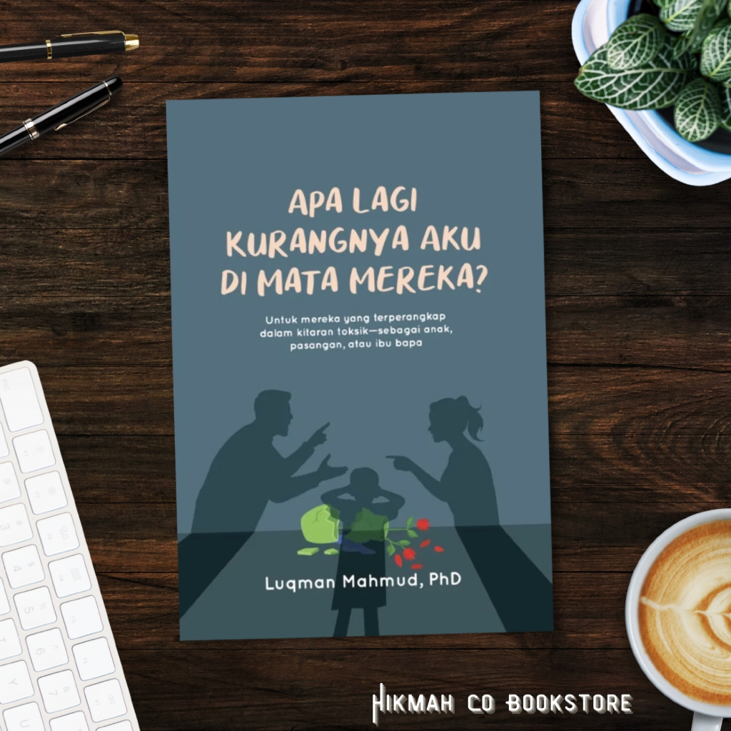 Apa Lagi Kurangnya Aku di Mata Mereka? - Buku Motivasi & Psikologi oleh ...