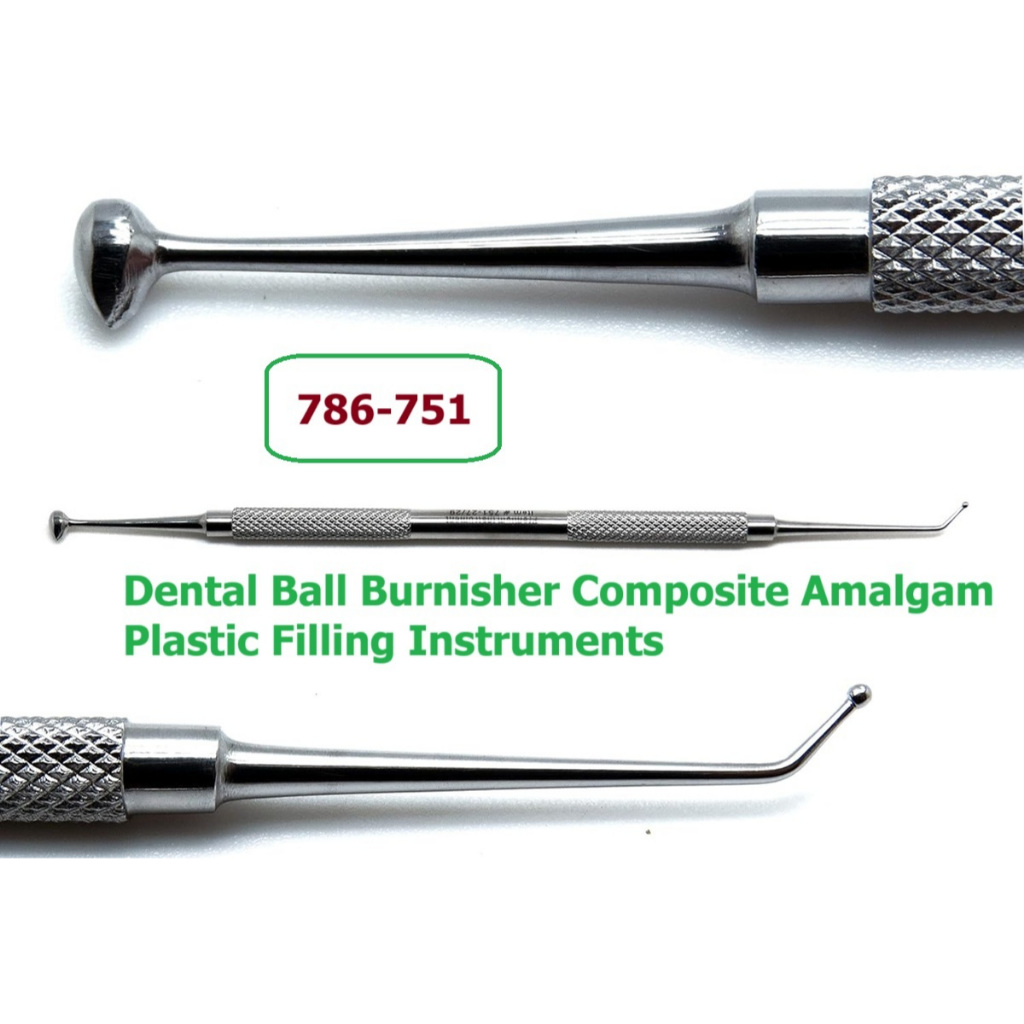 Dental Ball Burnisher 751-27/29 Composite Amalgam Plastic Filling Restrorative Instruments ...