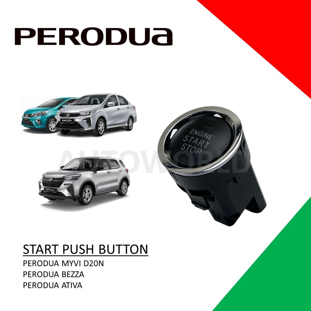 ENGINE PUSH START BUTTON PERODUA MYVI D20N , BEZZA , ATIVA - 89611 ...