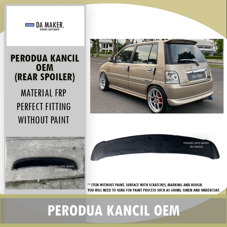 PERODUA KANCIL OEM REAR SPOILER 2003 2004 2005 2006 2007 2008 | Shopee ...