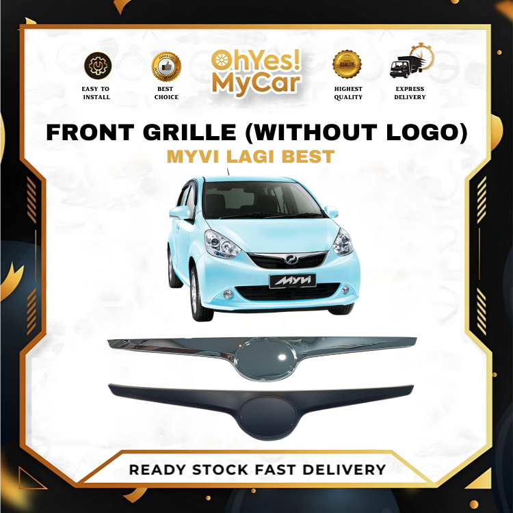 PERODUA MYVI LAGI BEST MYVI ELEGANCE FRONT GRILLE WITHOUT LOGO MATTE ...