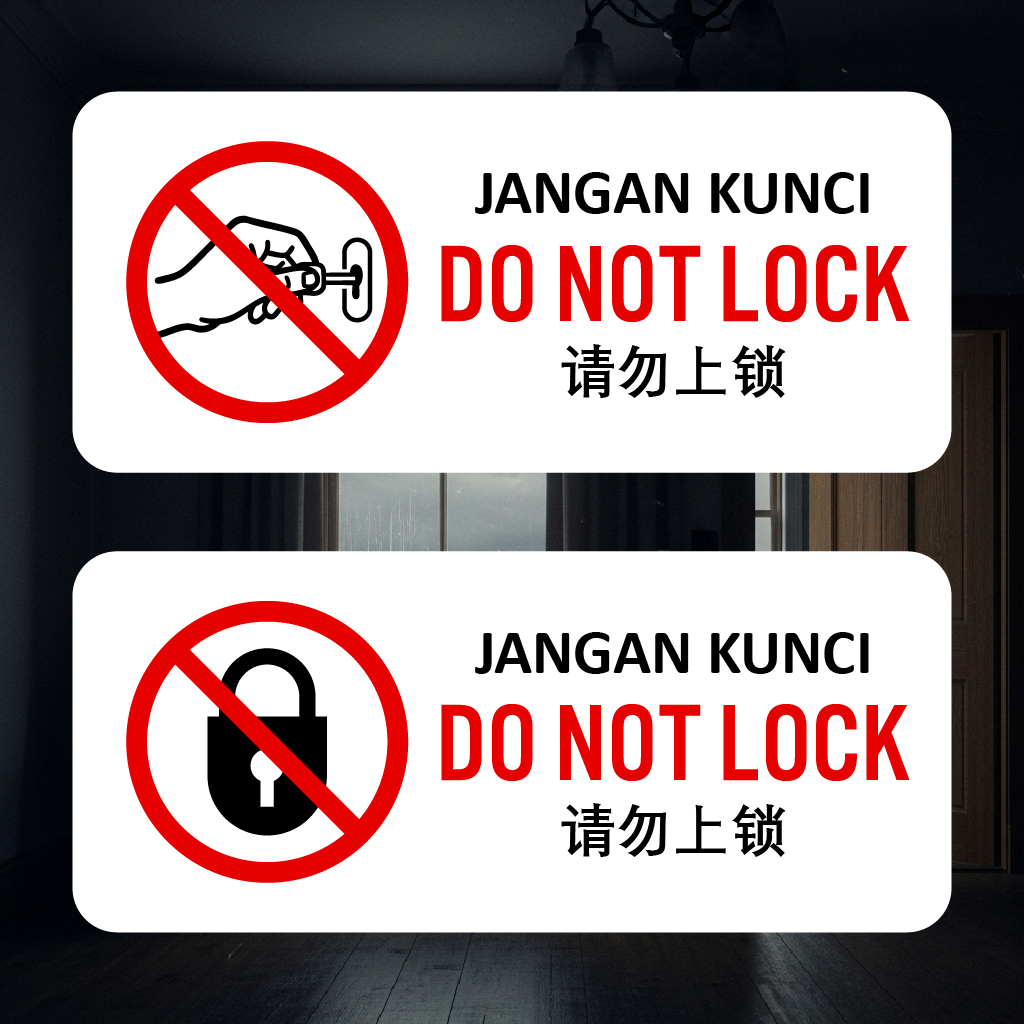 Do Not Lock. Jangan Kunci. 请勿上锁. Sticker Sign Signage Notice Label. No ...