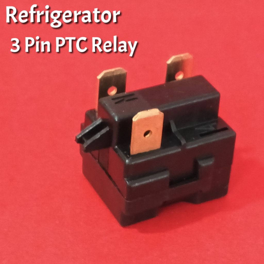3 pin PTC Relay Refrigerator relay 3pin rekay peti ais 3 pin relay ...