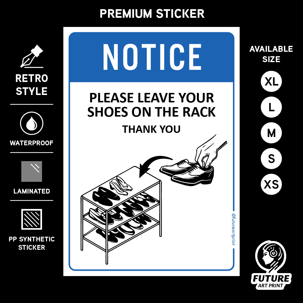 Please Leave Shoes on Rack. Premium Sticker Sign Signage Notice Label ...