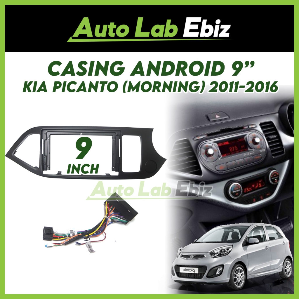 Kia Picanto (Morning) 2011-2016 Android Player Casing 9" inch with ...