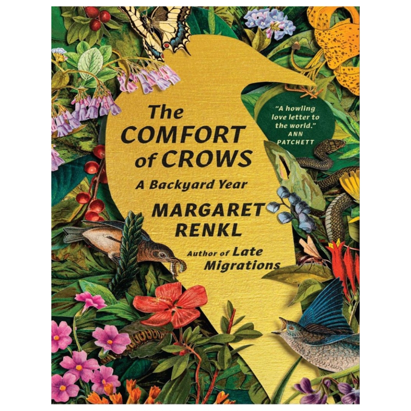 The Comfort Of Crows A Backyard Year by Margaret Renkl | Shopee Malaysia