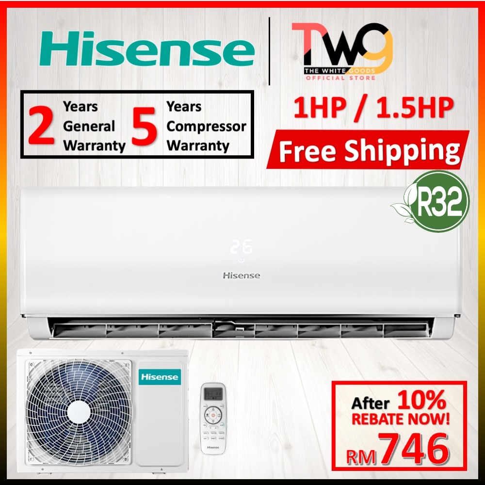 [FREE SHIPPING] Hisense 1HP / 1.5HP R32 Auto Clean Standard Air ...