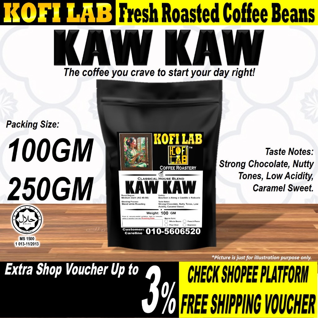 KAW KAW BLEND | KOFI LAB | HALAL | Fresh Roasted Coffee Bean | Premium ...