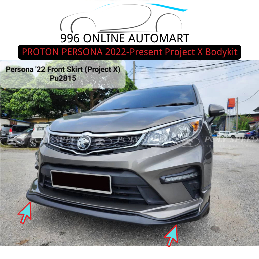 PROTON PERSONA VVT 2022-Present PROJECT X BODYKIT PU MATERIAL COME WITH ...