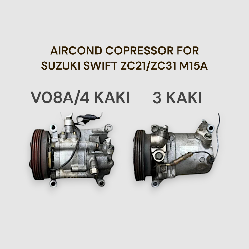 AIRCOND COPRESSOR FOR SUZUKI SWIFT ZC21/ZC31 M15A | Shopee Malaysia