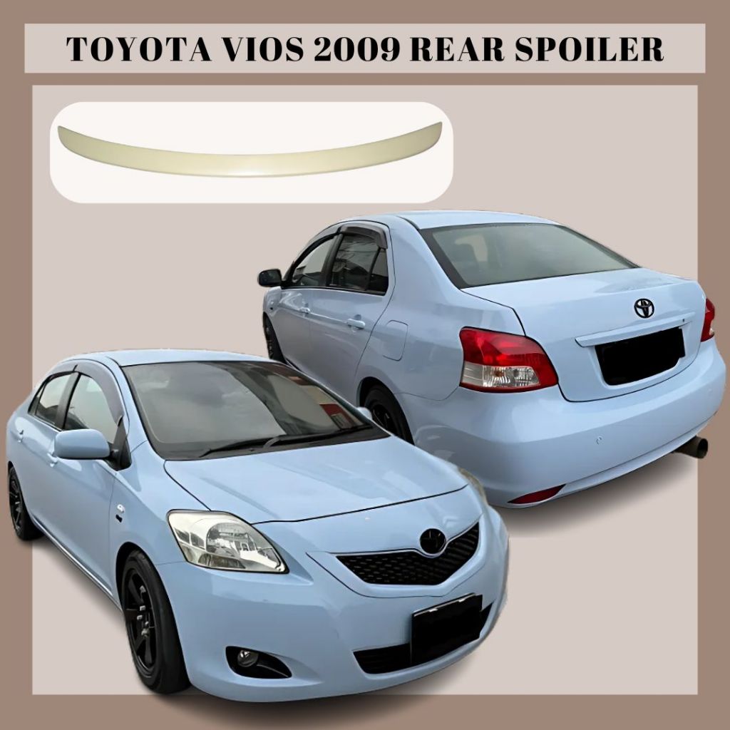 TOYOTA VIOS 2009 REAR SPOILER | Shopee Malaysia
