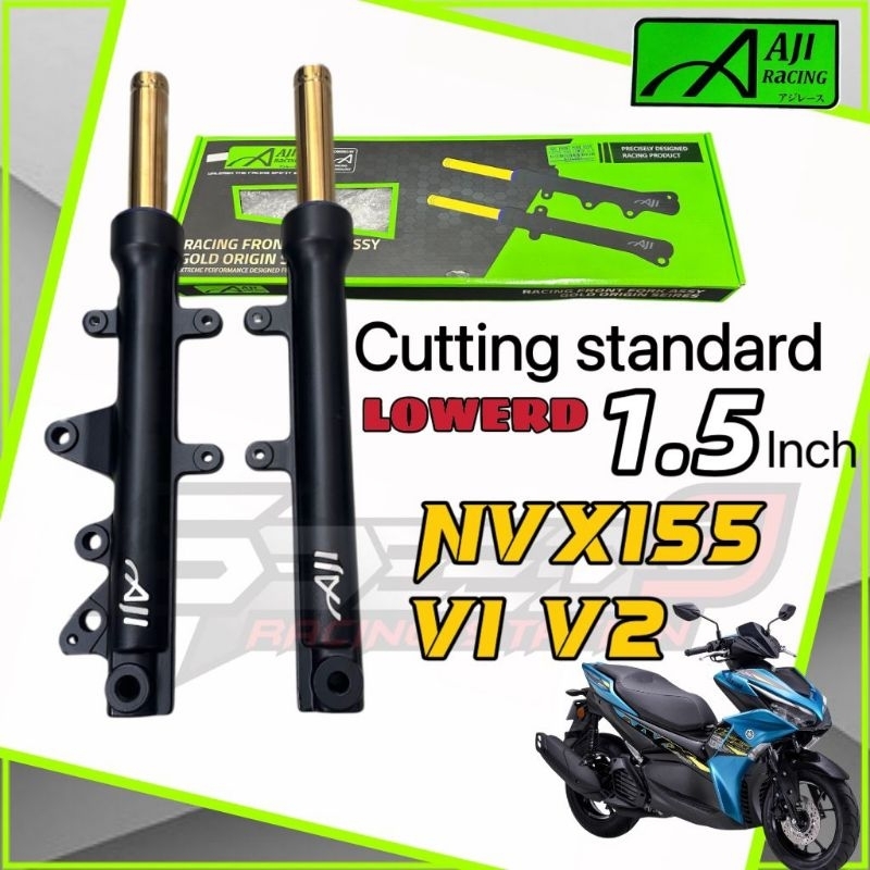 AJI RACING FORK CUTTING NVX155 V1 V2 LOWERD 1.5INCH LOGO TIMBUL ...