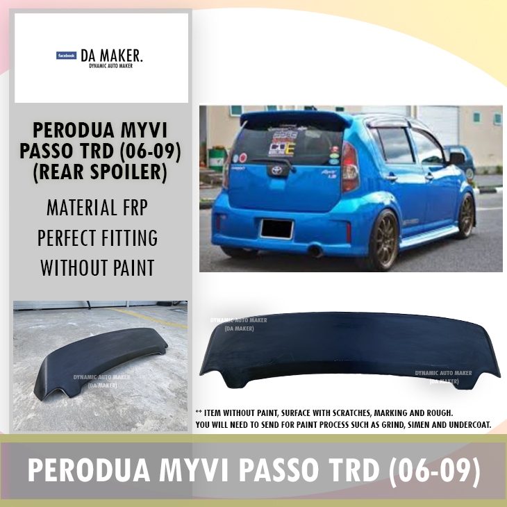 PERODUA MYVI PASSO TRD REAR SPOILER MYVI SE1 MYVI SE2 2006 2007 2008 ...