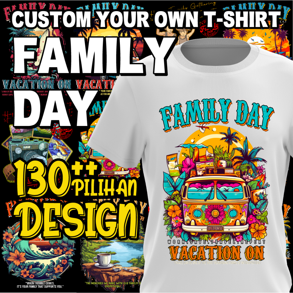 T-Shirt Family Day Boleh Custom Design Sendiri | Shopee Malaysia