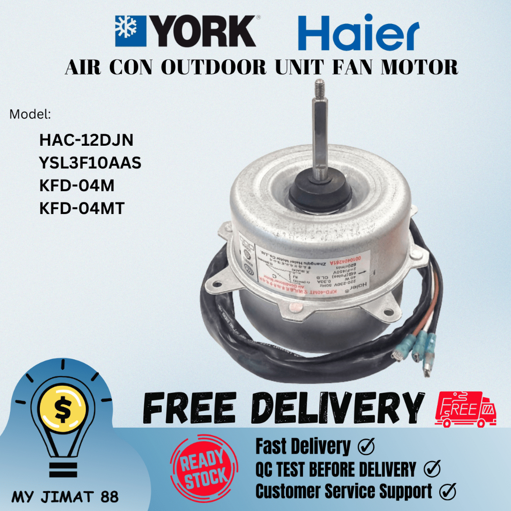 YORK & Haier AIR CON OUTDOOR UNIT FAN MOTOR YSL3F15AAS YSL3F10AAS KFD ...