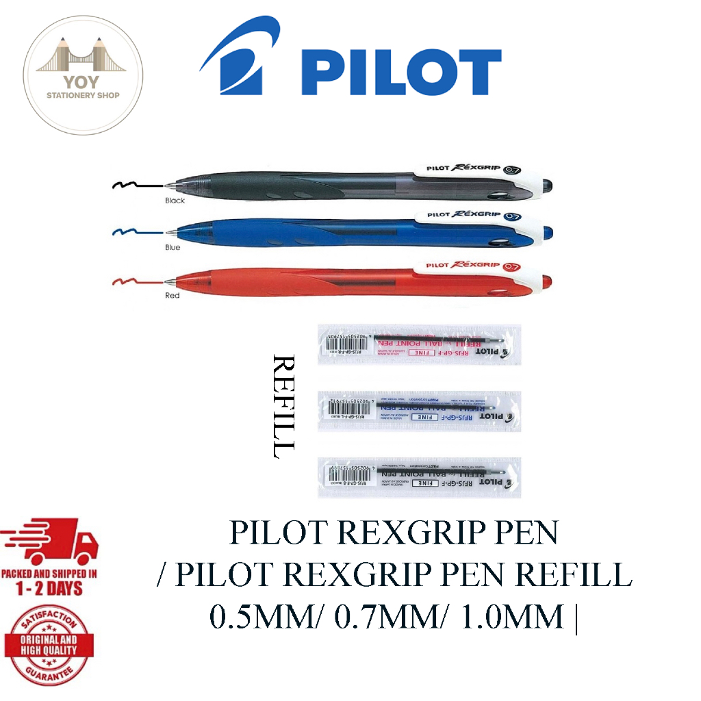 PILOT REXGRIP PEN 0.5MM/ 0.7MM/ 1.0MM | PILOT REXGRIP PEN REFILL (READY ...
