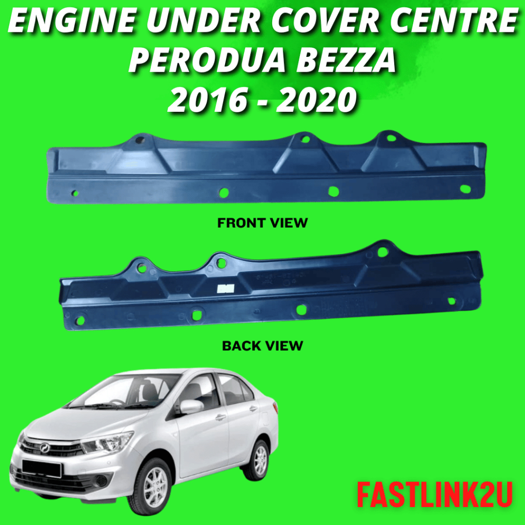 Fastlink Original Perodua Bezza 2016-2020 Engine Under Cover (Center ...