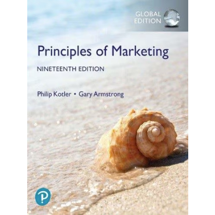 PRINCIPLES OF MARKETING 19th EDITION (GLOBAL EDITION) - PHILIP KOTLER, GARY ARMSTRONG, SRIDHAR ...