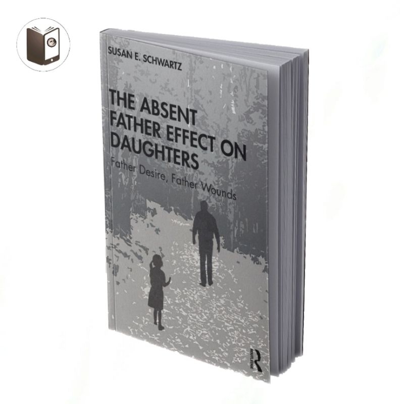 [ENGLISH E-BOOKS]《THE ABSENT FATHER EFFECT ON DAUGHTERS》Susan E ...