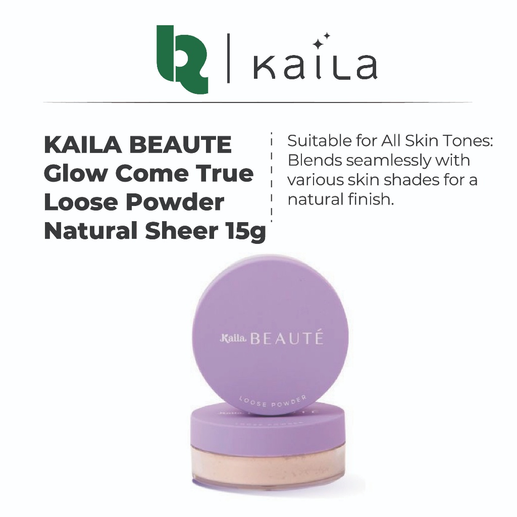 KAILA BEAUTE Glow Come True Loose Powder Natural Sheer 15g | Shopee ...