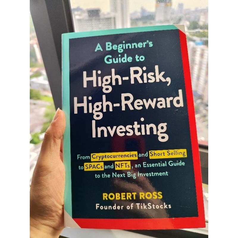 [Original] A Beginner's Guide to High-Risk, High-Reward Investing by ...