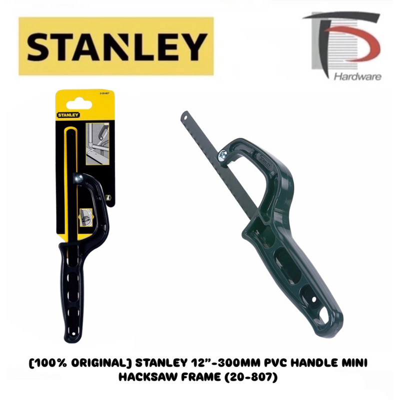 [100% ORIGINAL] STANLEY 12”-300MM PVC HANDLE MINI HACKSAW FRAME (20-807 ...