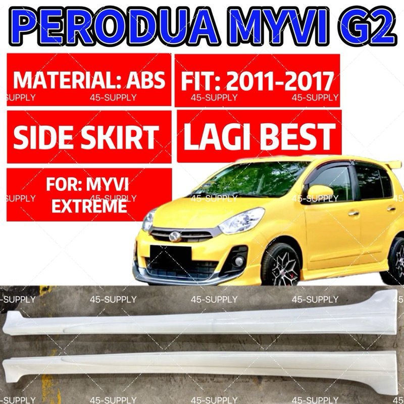 PERODUA MYVI G2 SIDE SKIRT TAHUN 2011-2017 SIDE SKIRT LAGI BEST EXTREME ...