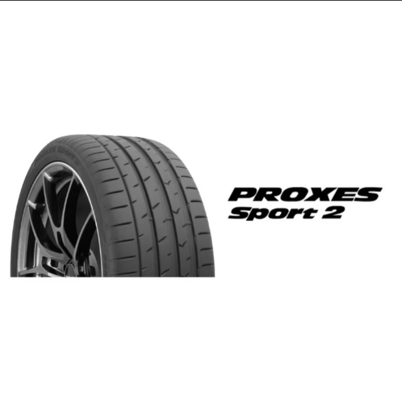 [Installation Provided] 225/40/19 TOYO PROXES SPORT 2 ( JAPAN 🇯🇵 )TYRE TIRE TAYAR | Shopee Malaysia