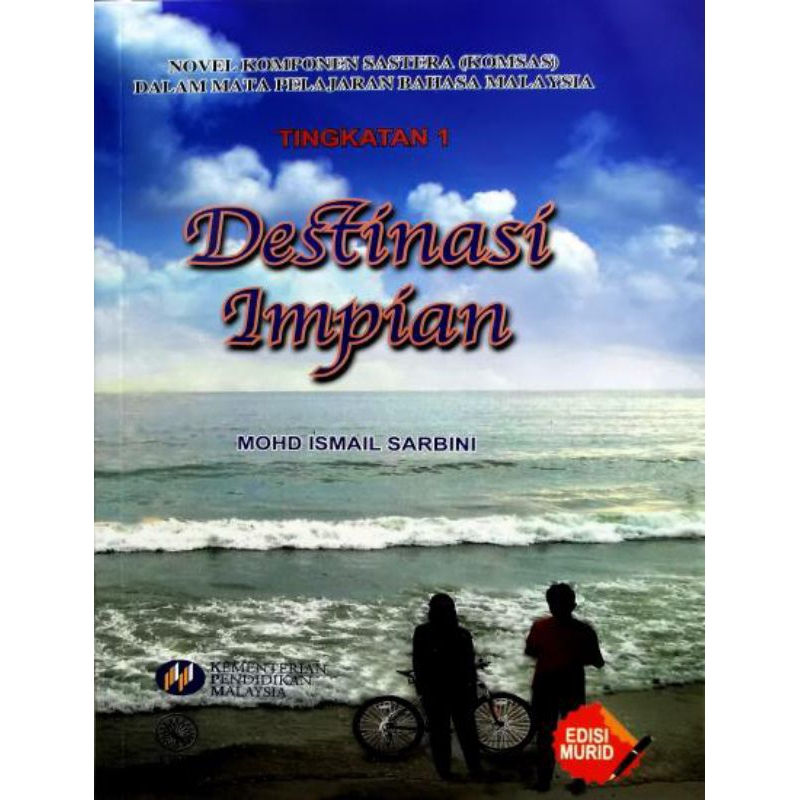 NOVEL KOMPONEN SASTERA (KOMSAS) DALAM MATA PELAJARAN BAHASA MALAYSIA ...