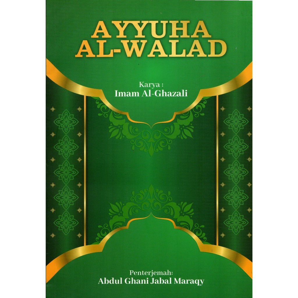 [READY STOCK] 💎💎 AYYUHA AL-WALAD / IMAM AL-GHAZALI 🌿🌿 AYYUHAL WALAD ...