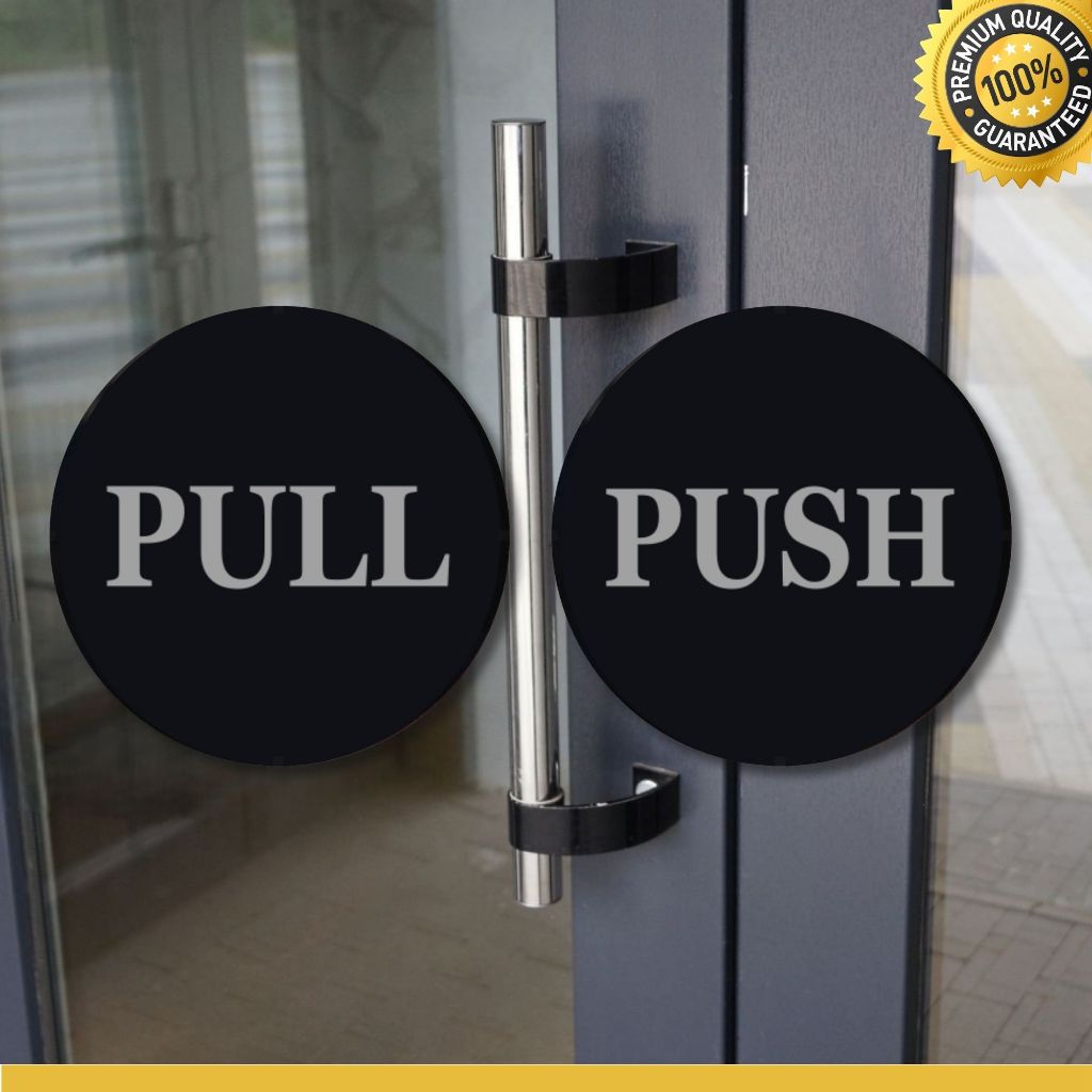 Push Pull Version 3 - 10 cm Diameter Signage with Double sided tape ...