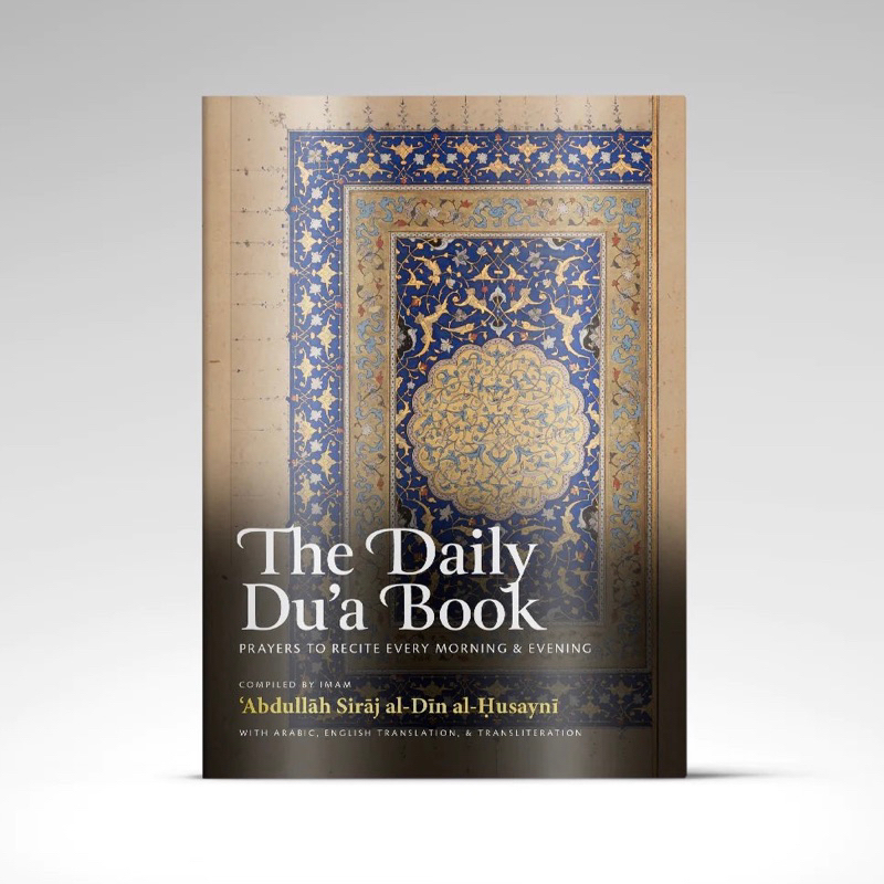 The Daily Dua Book : Prayers to Recite Every Morning & Evening ...