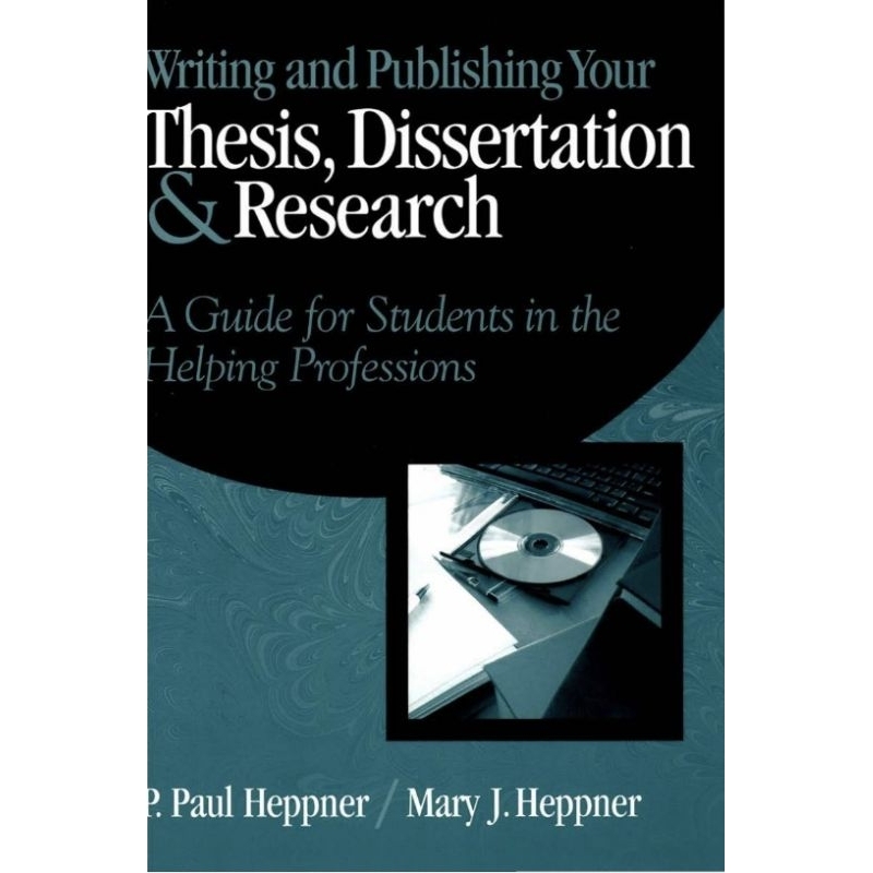 Writing and Publishing Your Thesis, Dissertation, and Research: A Guide ...