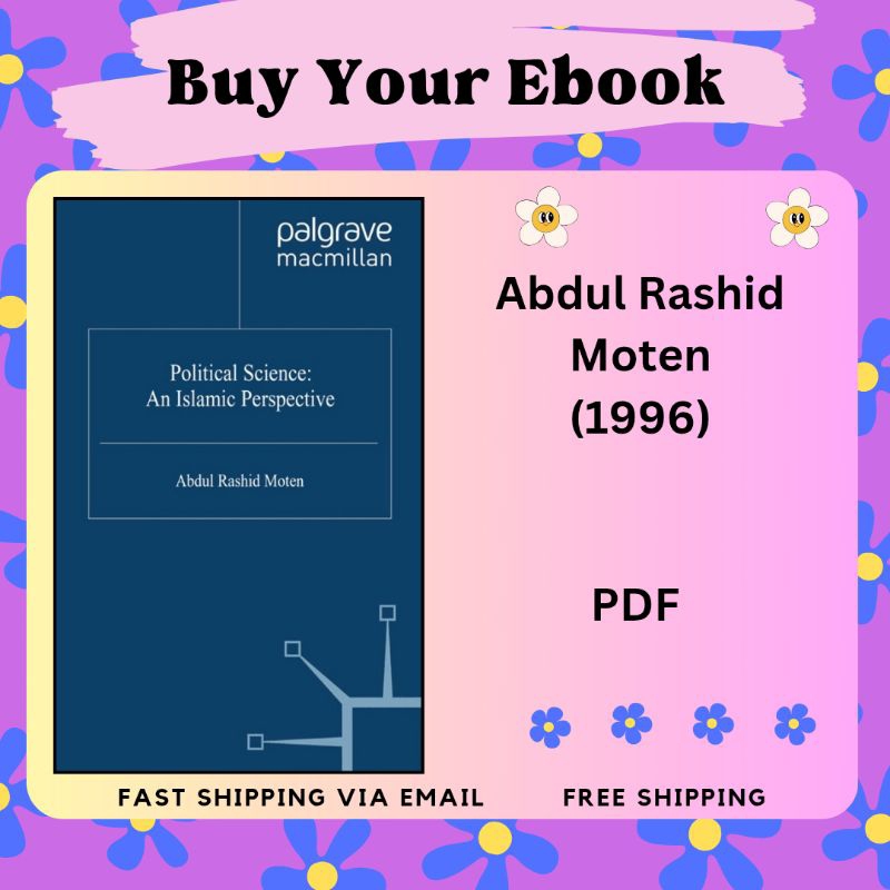 Political Science: An Islamic Perspective (Abdul Rashid Moten, 1996 ...
