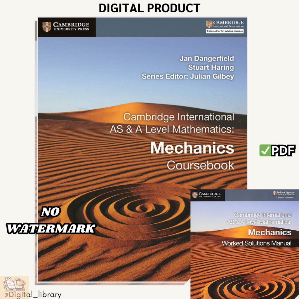 AS & A Level Mathematics: Mechanics Coursebook / Worked Solutions ...